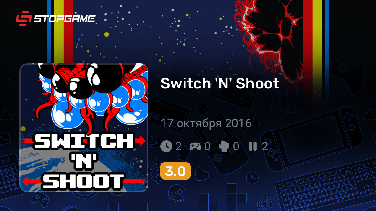 Switch 'N' Shoot — обзоры и отзывы, описание, дата выхода, официальный сайт игры, системные ...