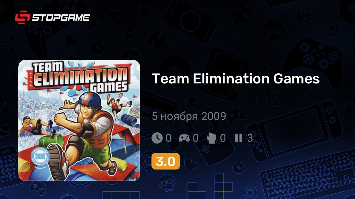Подборки с игрой Team Elimination Games | StopGame