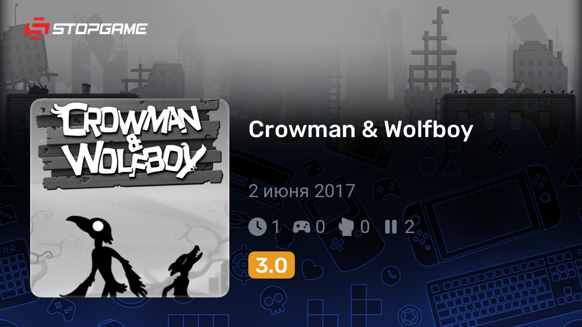 Crowman & Wolfboy — обзоры и отзывы, описание, дата выхода, официальный сайт игры, системные ...