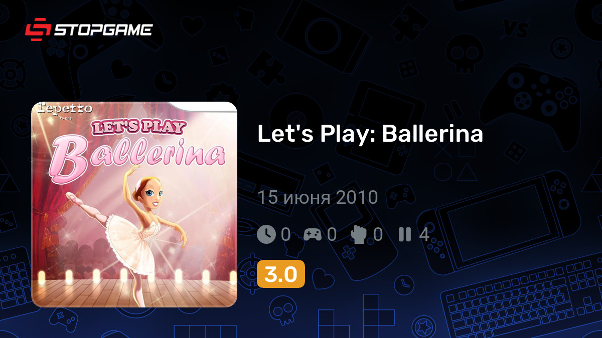 Let's Play: Ballerina — обзоры и отзывы, описание, дата выхода ...