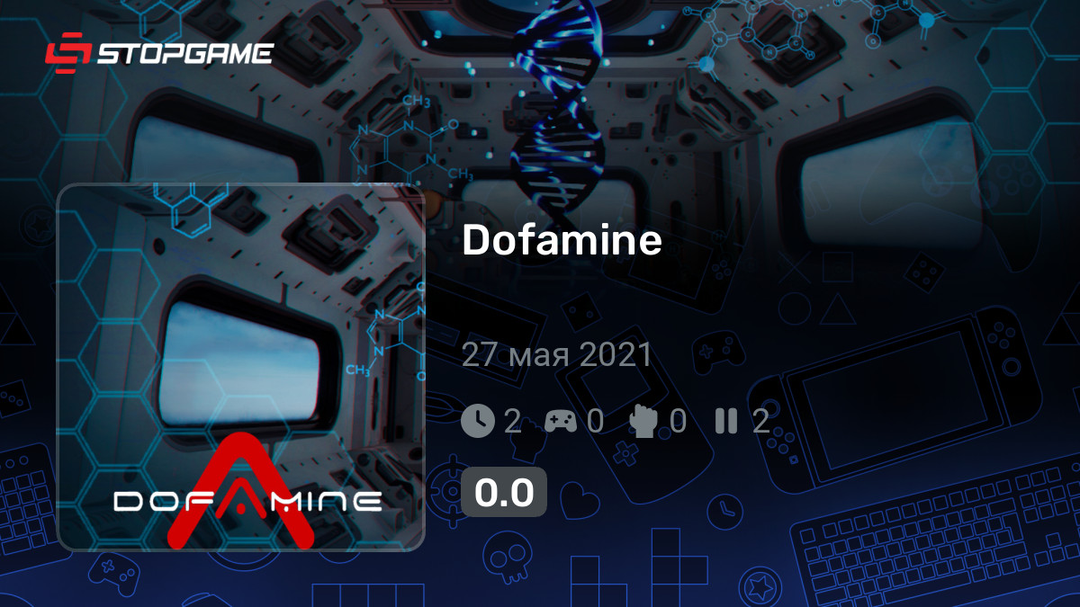 Dofamine — обзоры и отзывы, описание, дата выхода, официальный сайт ...