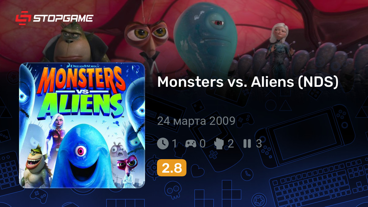 Monsters vs. Aliens (NDS) — обзоры и отзывы, описание, дата выхода ...