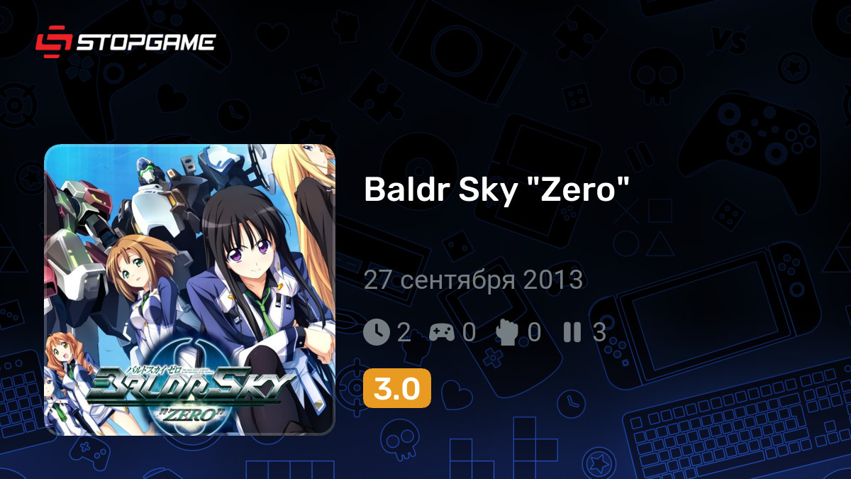 Baldr Sky "Zero" — обзоры и отзывы, описание, дата выхода, официальный сайт игры, системные ...