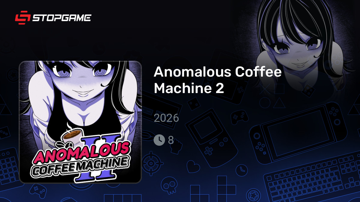 Подборки с игрой Anomalous Coffee Machine 2 | StopGame