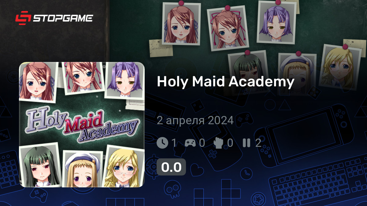 Holy Maid Academy — обзоры и отзывы, описание, дата выхода, официальный ...