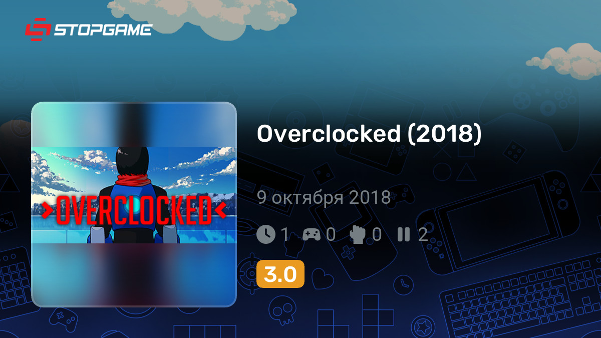 Overclocked (2018) — обзоры и отзывы, описание, дата выхода ...