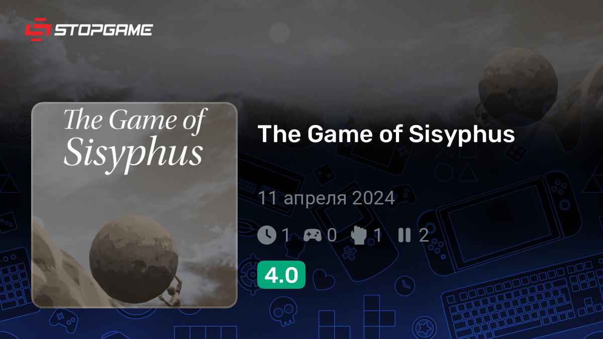 The Game of Sisyphus — обзоры и отзывы, описание, дата выхода, официальный сайт игры, системные ...