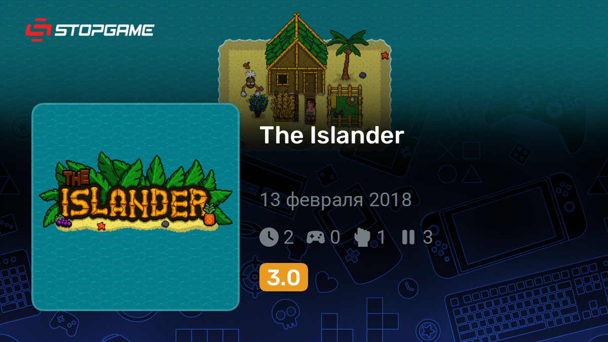 The Islander — обзоры и отзывы, описание, дата выхода, официальный сайт ...