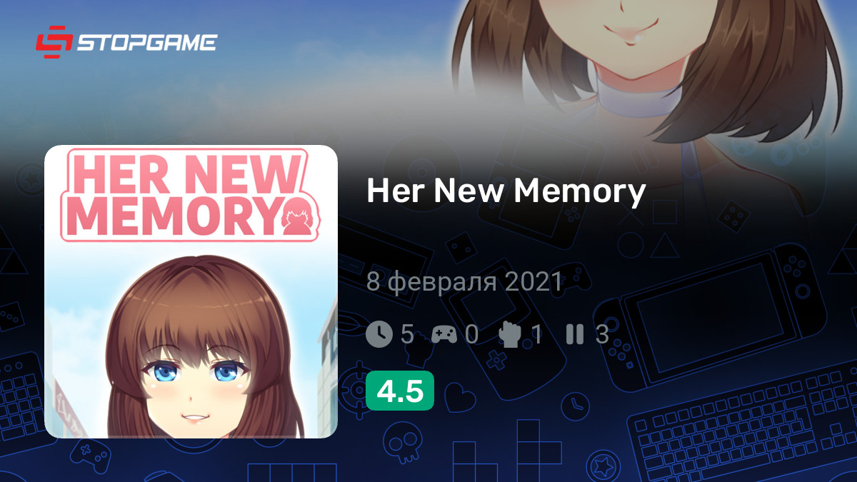 Her New Memory — обзоры и отзывы, описание, дата выхода, официальный ...