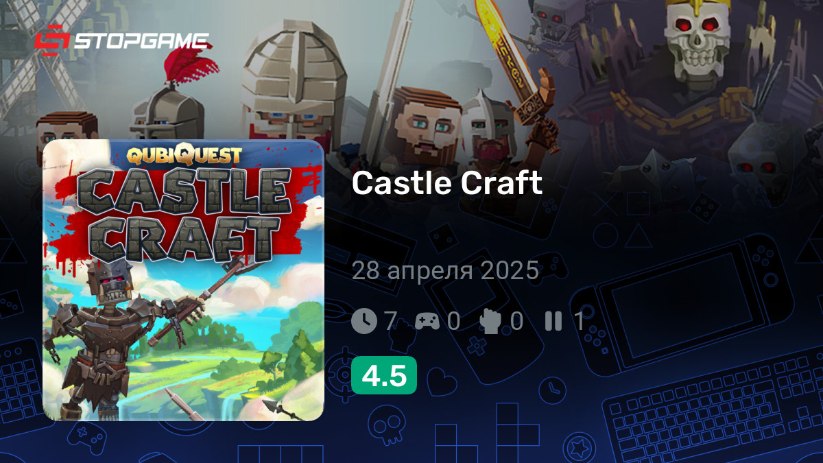 Castle Craft (Постройте свой замок) — обзоры и отзывы, описание, дата ...