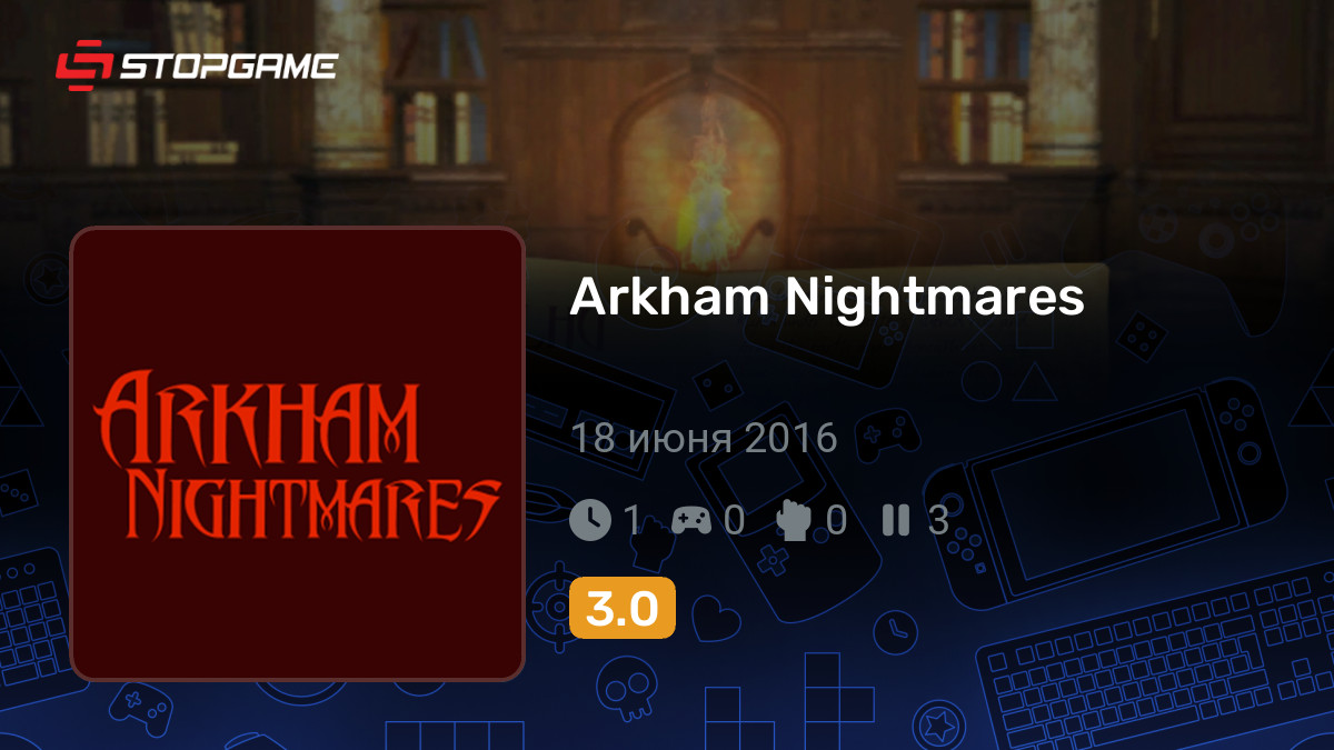 Скриншоты игры Arkham Nightmares — галерея, снимки экрана | StopGame