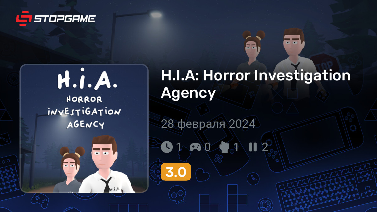 H.I.A: Horror Investigation Agency — обзоры и отзывы, описание, дата ...