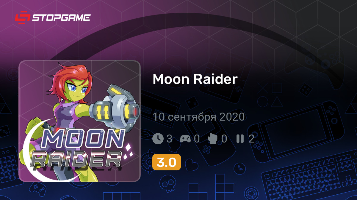 Moon Raider — обзоры и отзывы, описание, дата выхода, официальный сайт ...