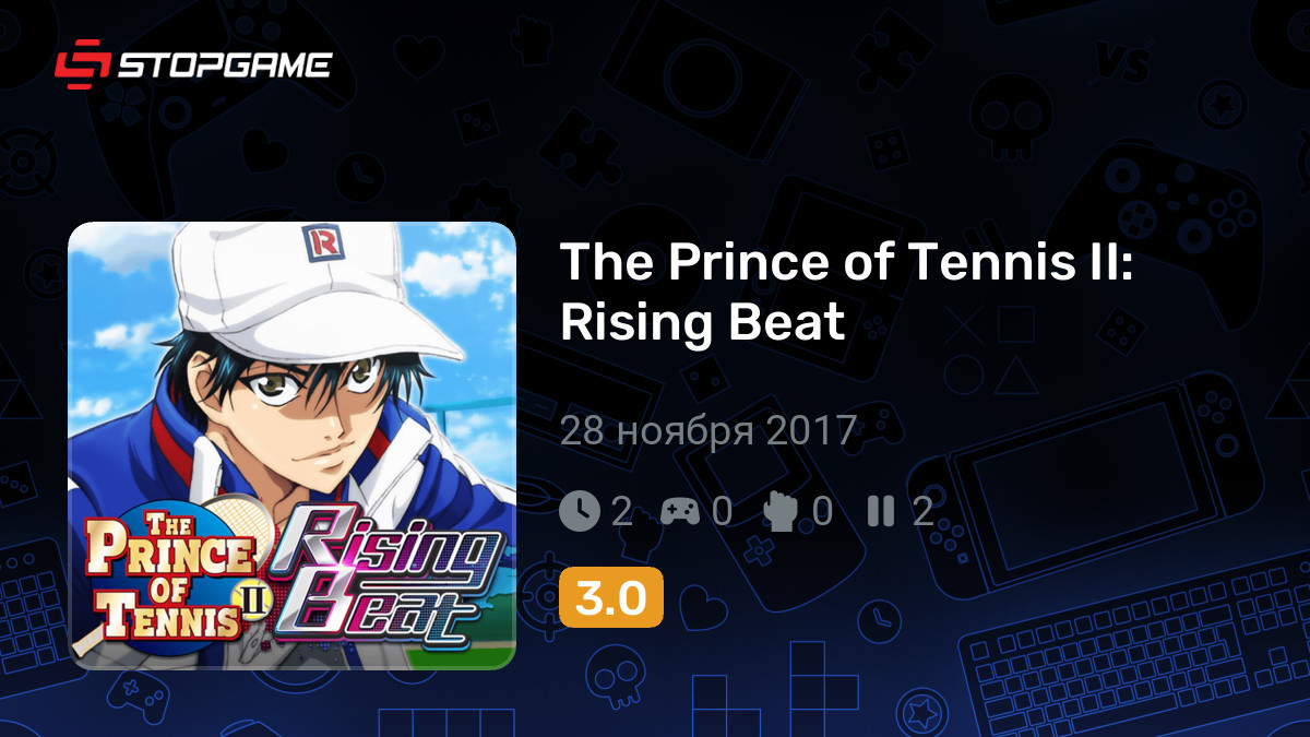 The Prince of Tennis II: Rising Beat — обзоры и отзывы, описание, дата ...