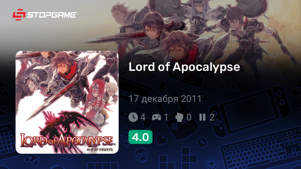 Lord of Apocalypse — обзоры и отзывы, описание, дата выхода, официальный сайт игры, системные ...
