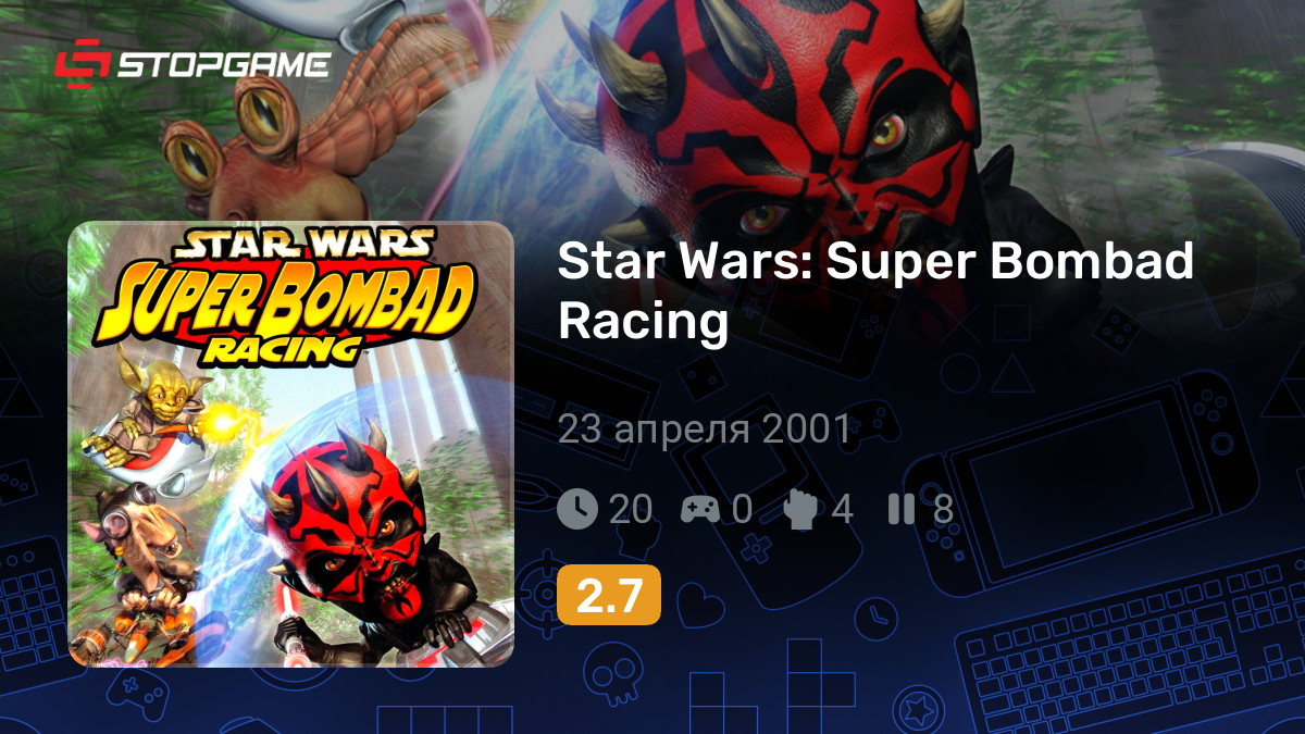 Star Wars: Super Bombad Racing — обзоры и отзывы, описание, дата выхода ...