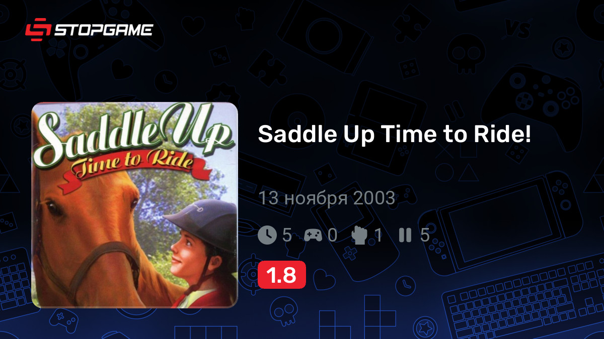 Saddle Up Time to Ride! — обзоры и отзывы, описание, дата выхода ...