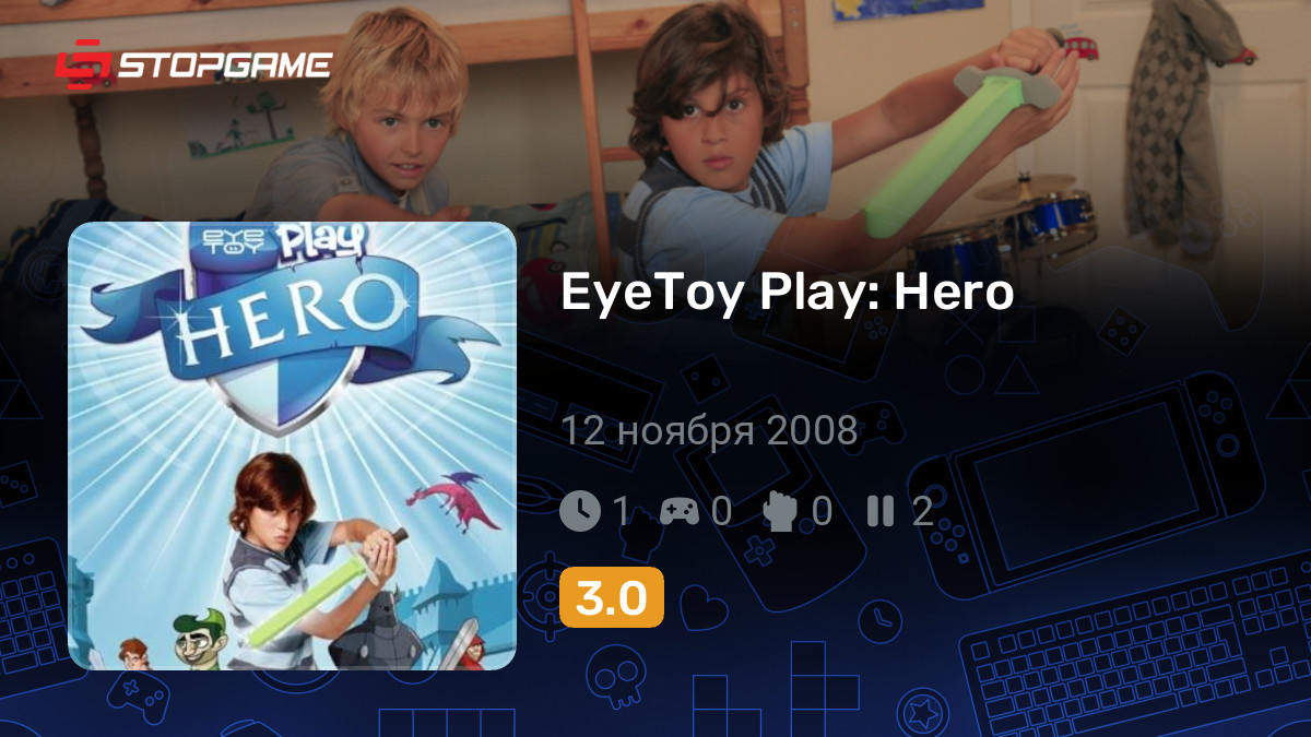 EyeToy Play: Hero — обзоры и отзывы, описание, дата выхода, официальный сайт игры, системные ...