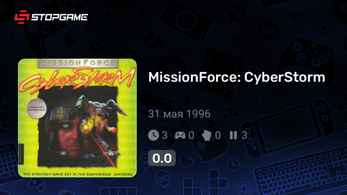 MissionForce: CyberStorm — обзоры и отзывы, описание, дата выхода ...