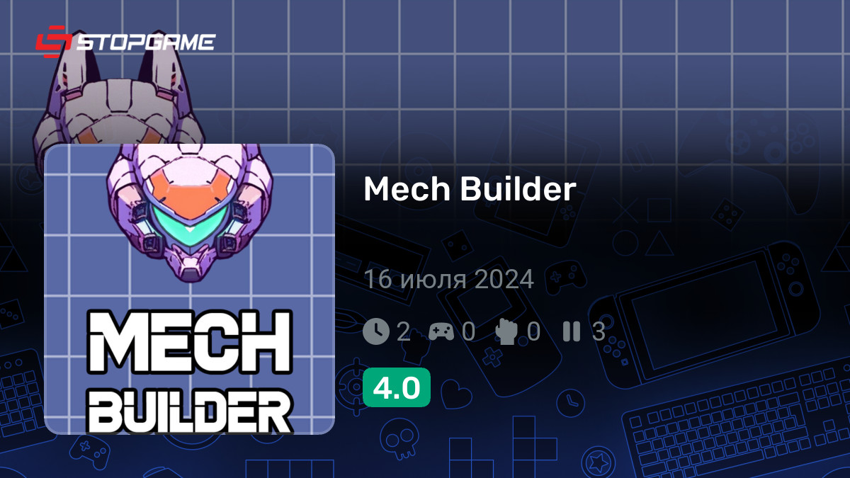 Mech Builder — обзоры и отзывы, описание, дата выхода, официальный сайт игры, системные ...