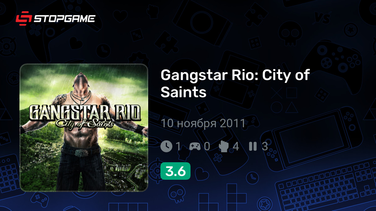 Gangstar Rio: City of Saints — обзоры и отзывы, описание, дата выхода ...