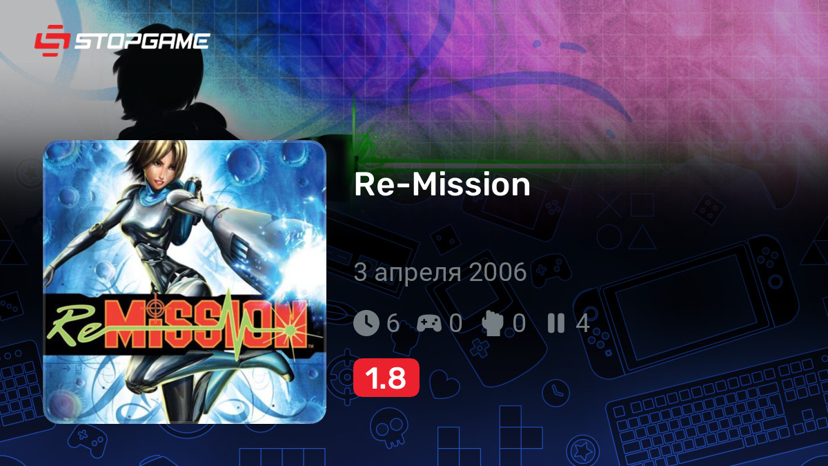 Re-Mission — обзоры и отзывы, описание, дата выхода, официальный сайт ...