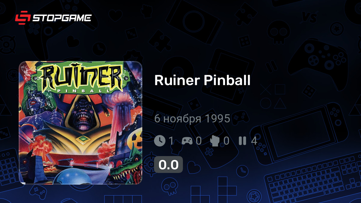 Ruiner Pinball — обзоры и отзывы, описание, дата выхода, официальный сайт игры, системные ...