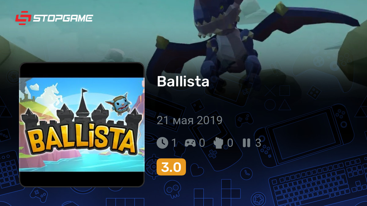 Ballista — обзоры и отзывы, описание, дата выхода, официальный сайт ...
