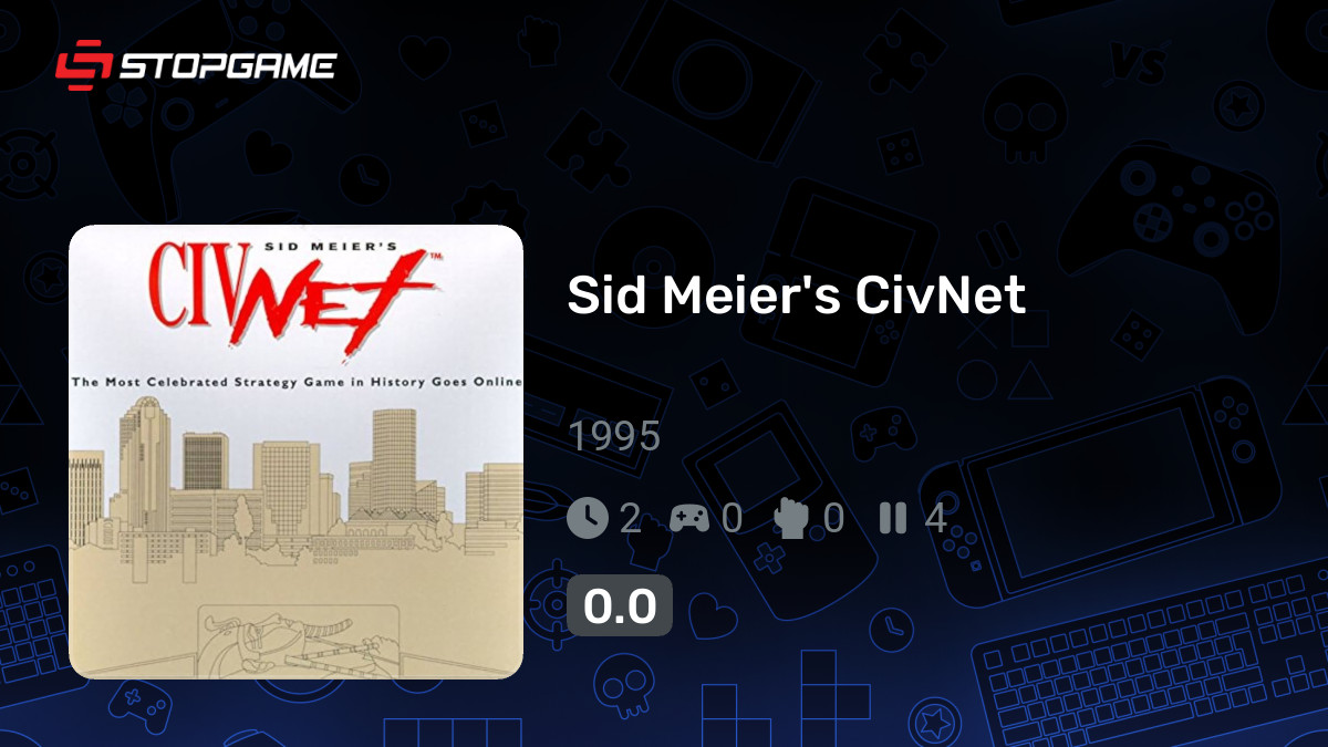 Sid Meier's CivNet (CivNet) — обзоры и отзывы, описание, дата выхода ...