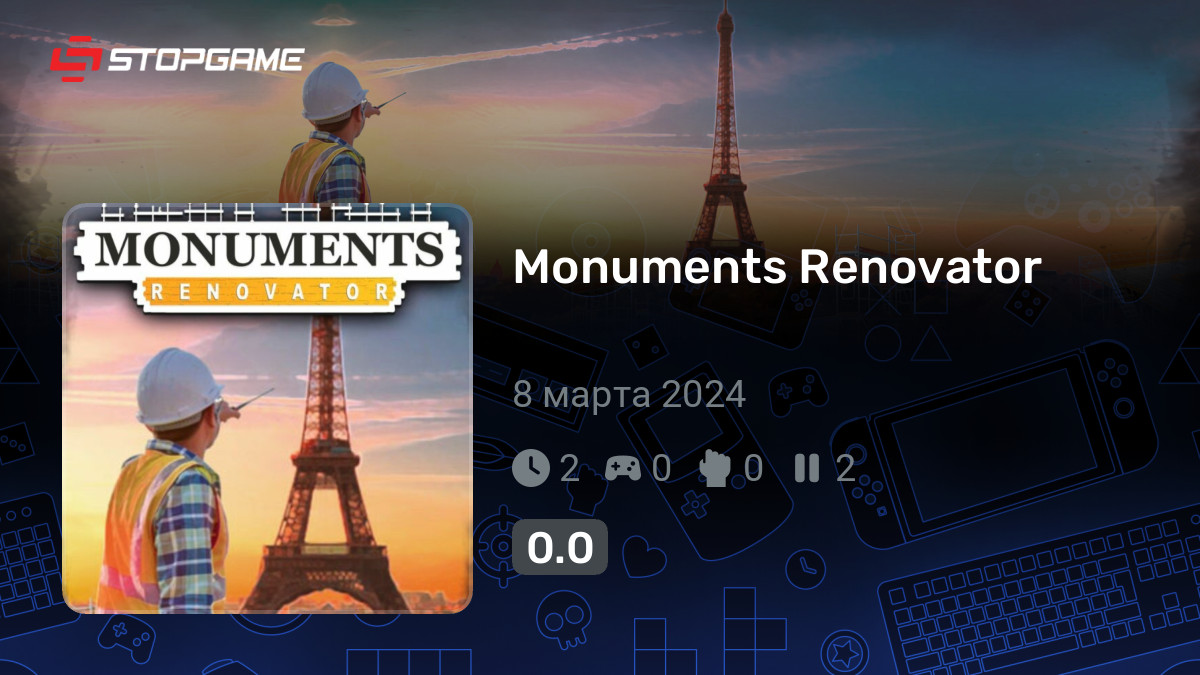 Monuments Renovator — обзоры и отзывы, описание, дата выхода, официальный сайт игры, системные ...