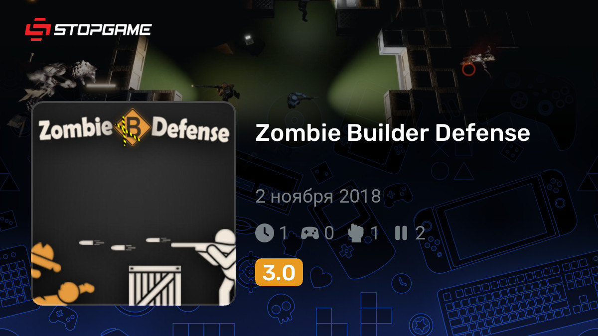 Скриншоты игры Zombie Builder Defense — галерея, снимки экрана | StopGame