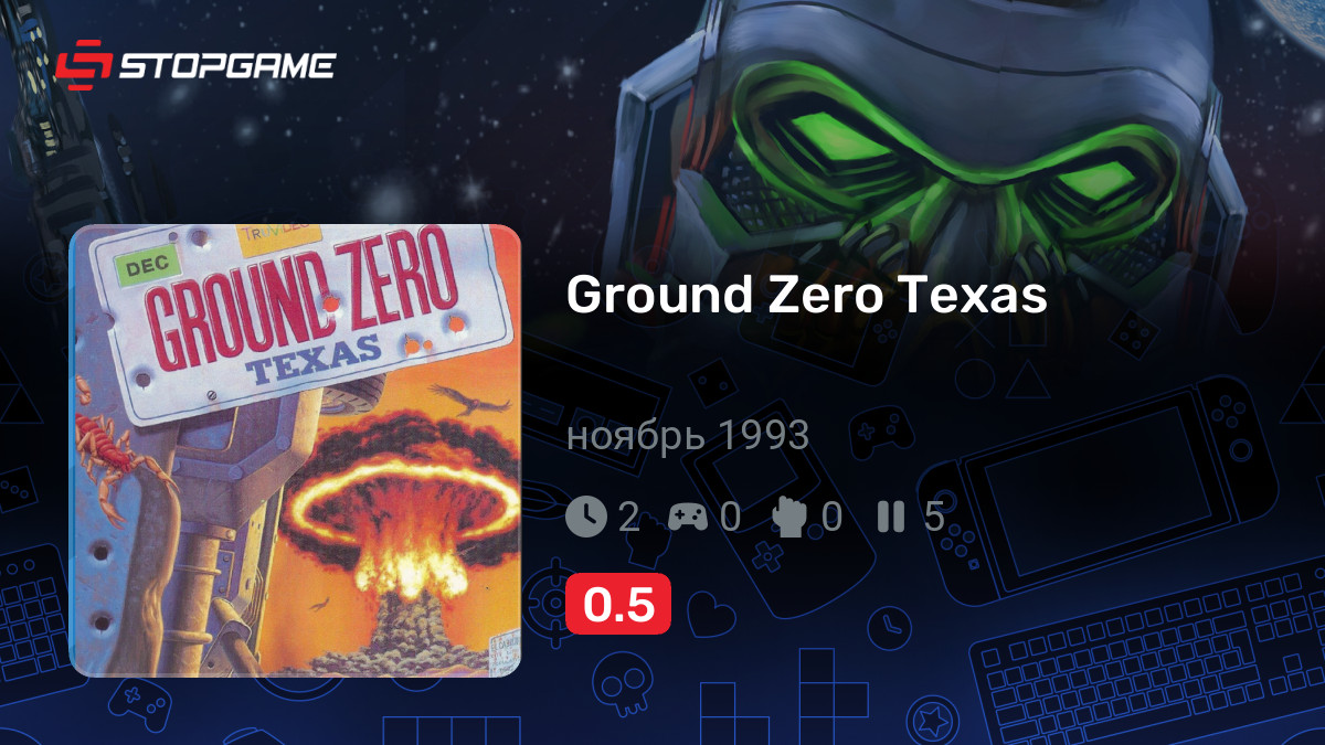 Скриншоты игры Ground Zero Texas — галерея, снимки экрана | StopGame
