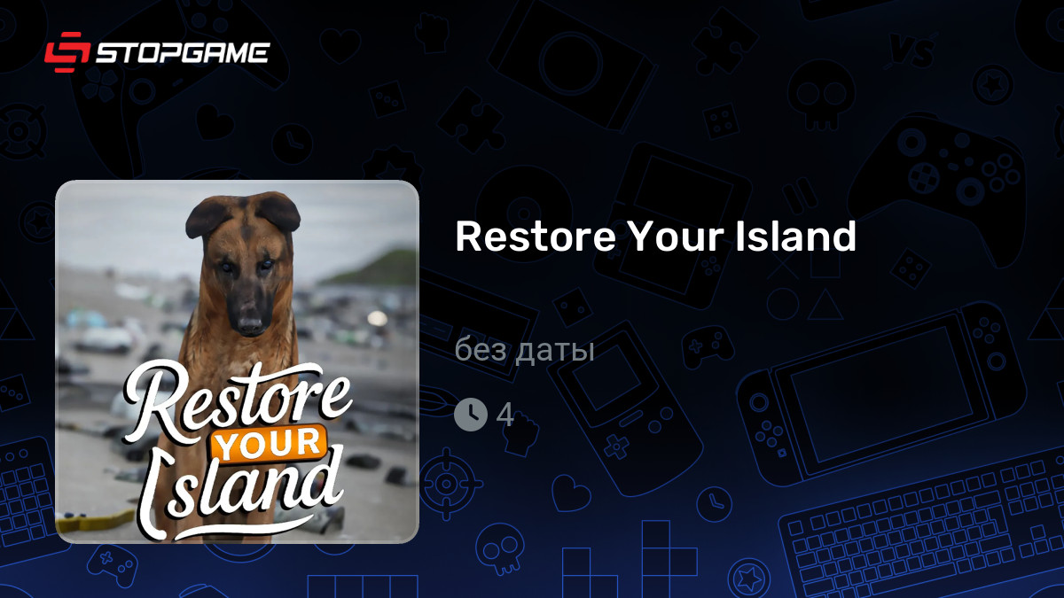 Игры похожие на Restore Your Island | StopGame