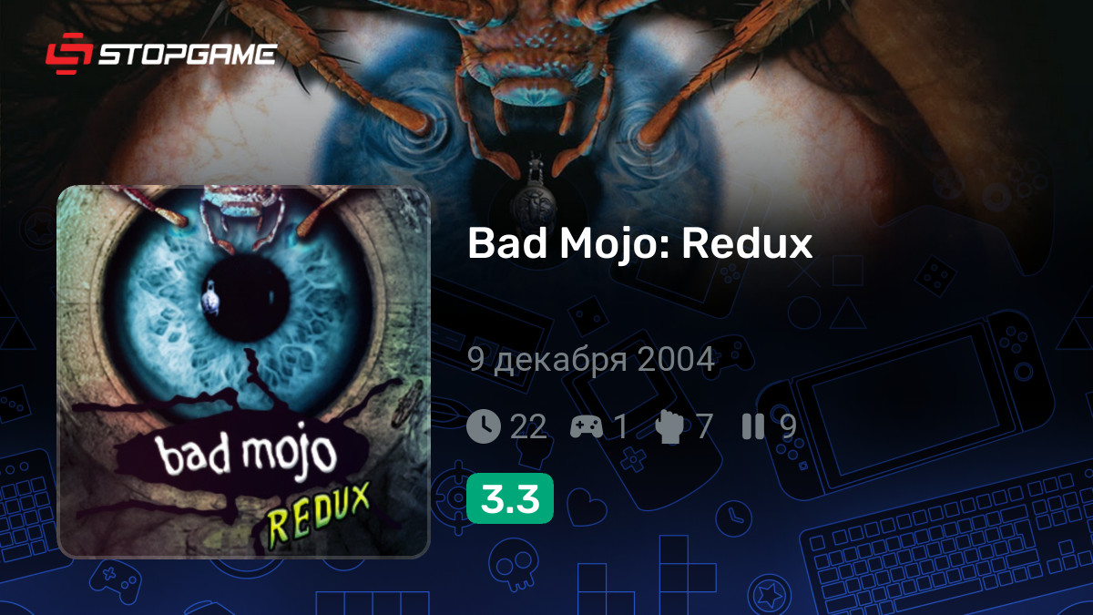 Bad Mojo: Redux (Bad Mojo: Путь таракана) — обзоры и отзывы, описание ...