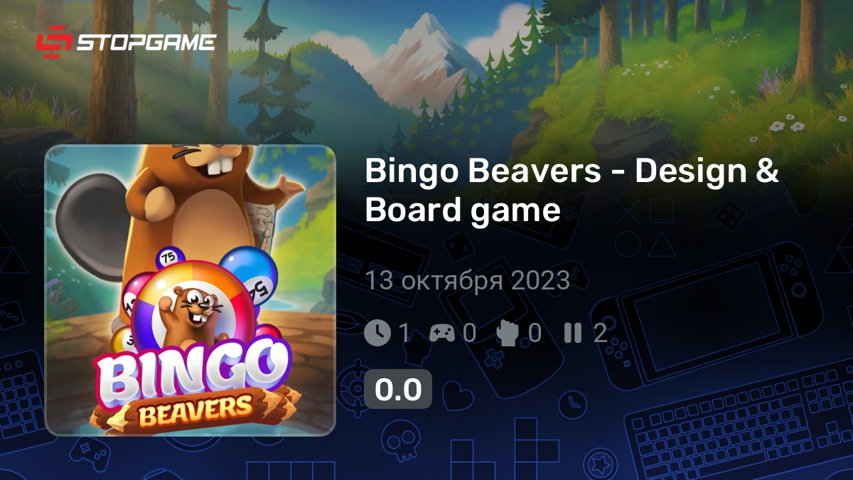Bingo Beavers - Design & Board game — обзоры и отзывы, описание, дата ...