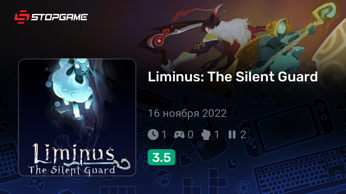 Liminus: The Silent Guard — обзоры и отзывы, описание, дата выхода ...