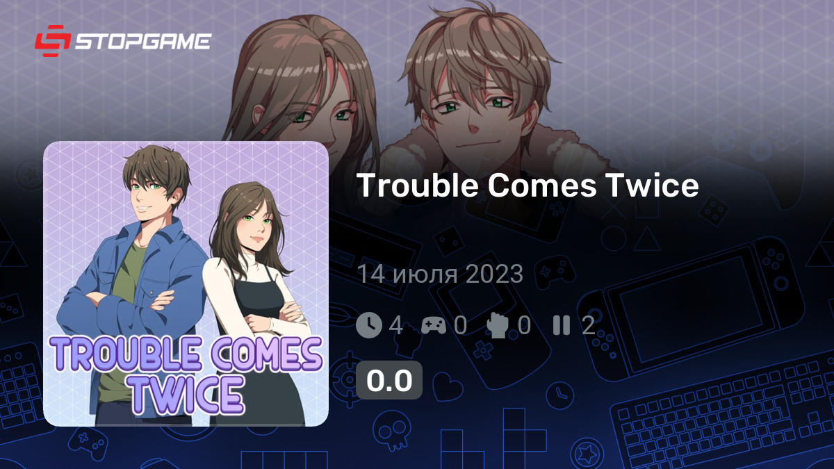 Скриншоты игры Trouble Comes Twice — галерея, снимки экрана | StopGame