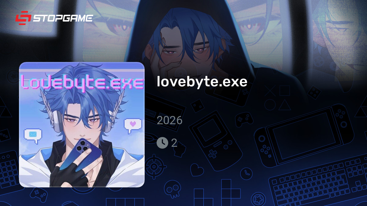 lovebyte.exe — обзоры и отзывы, описание, дата выхода, официальный сайт ...