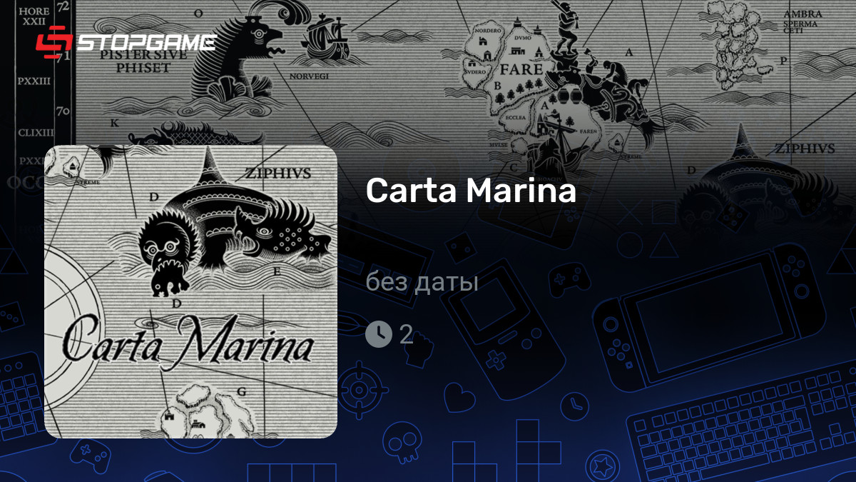 Подборки с игрой Carta Marina | StopGame