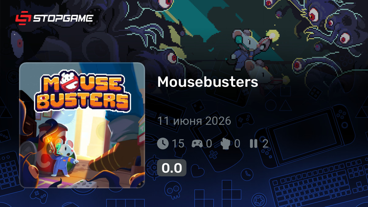 Mousebusters — обзоры и отзывы, описание, дата выхода, официальный сайт ...