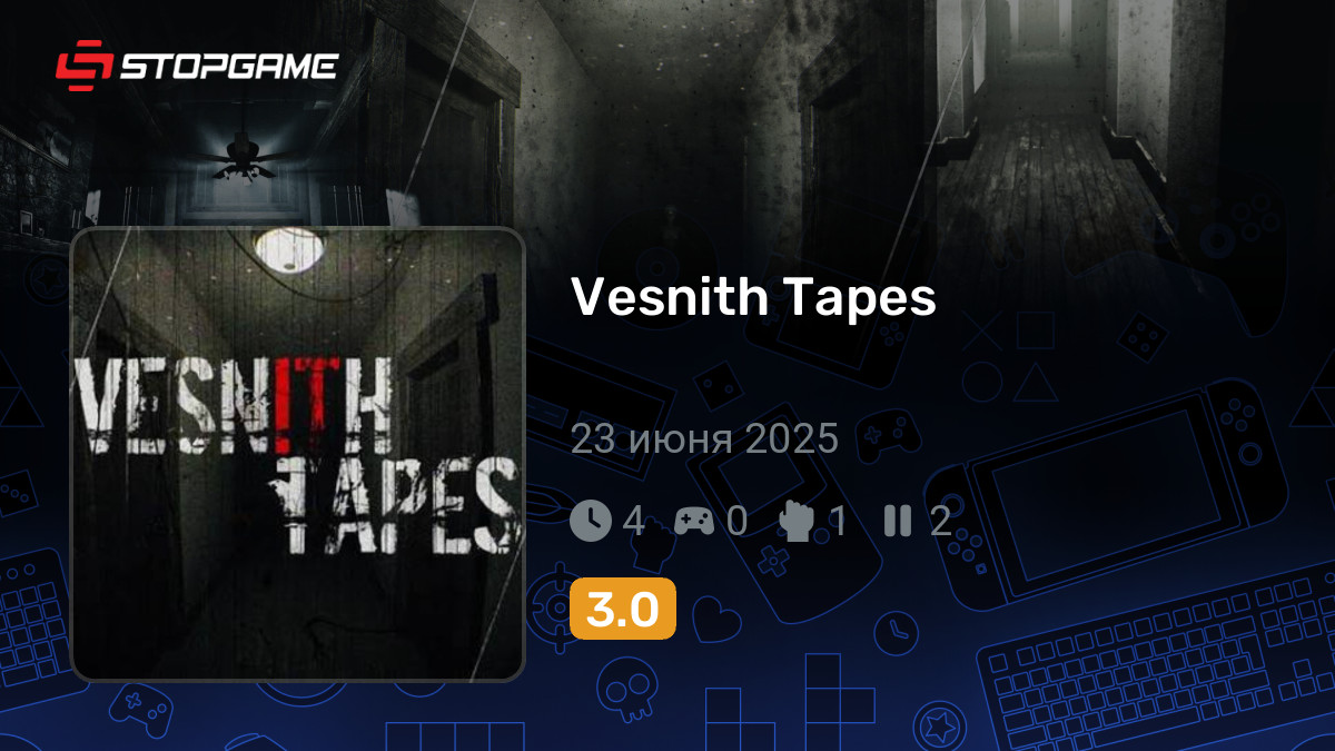 Vesnith Tapes — обзоры и отзывы, описание, дата выхода, официальный ...