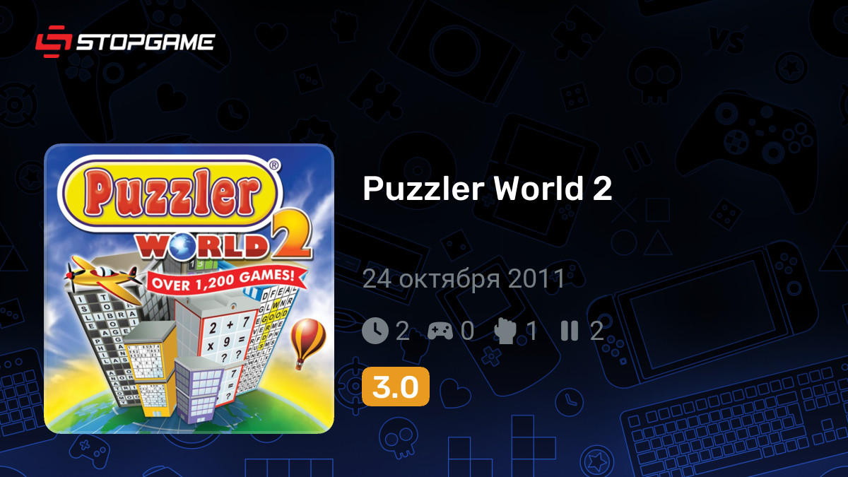Puzzler World 2 — обзоры и отзывы, описание, дата выхода, официальный ...