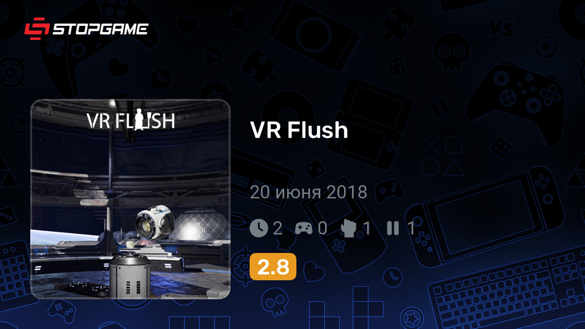 VR Flush — обзоры и отзывы, описание, дата выхода, официальный сайт ...