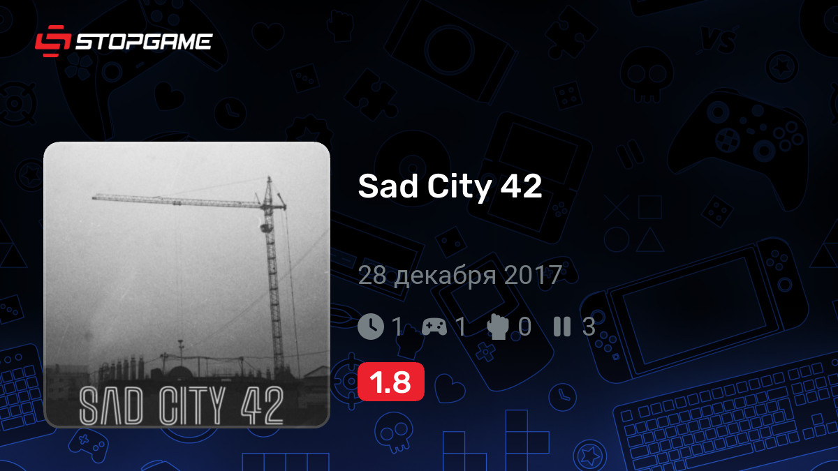 Скриншоты игры Sad City 42 — галерея, снимки экрана | StopGame