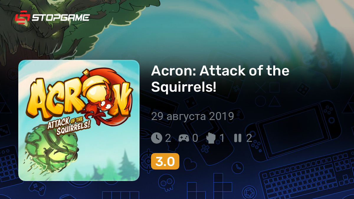 Acron: Attack of the Squirrels! — обзоры и отзывы, описание, дата ...