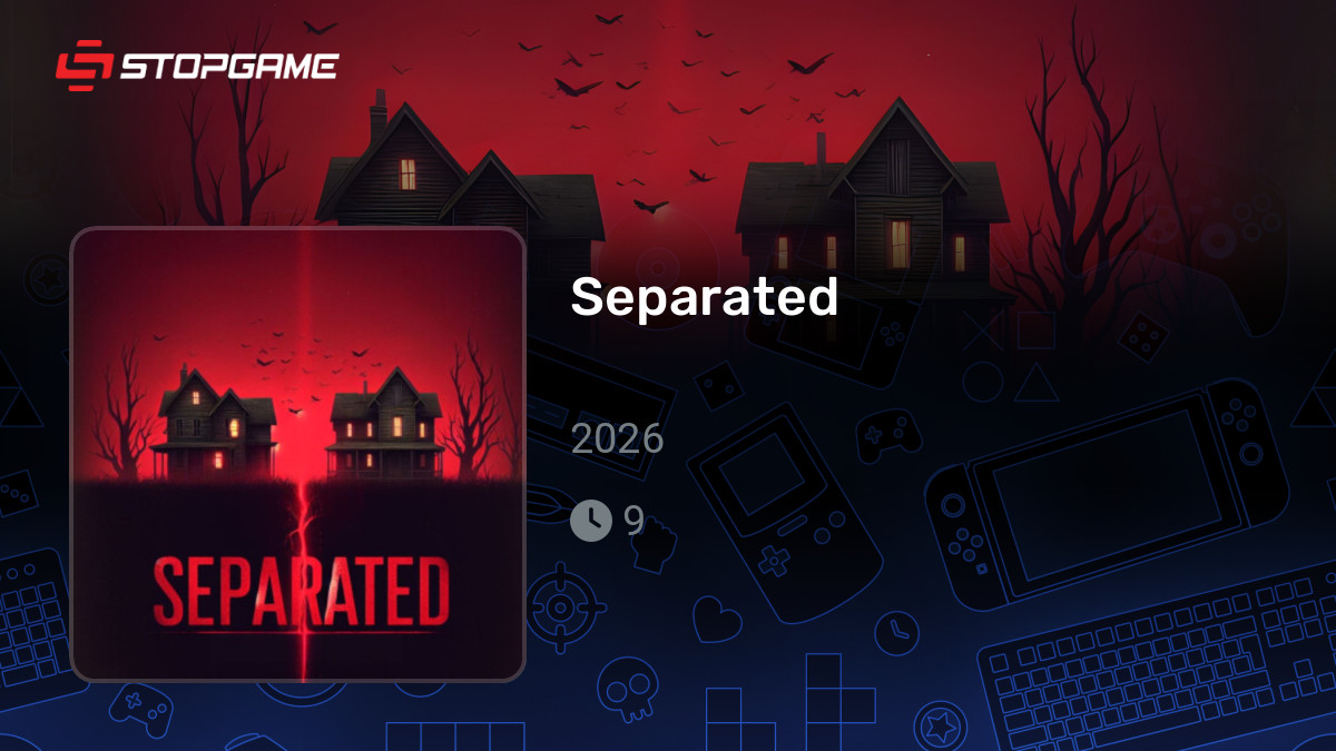 Separated — обзоры и отзывы, описание, дата выхода, официальный сайт ...