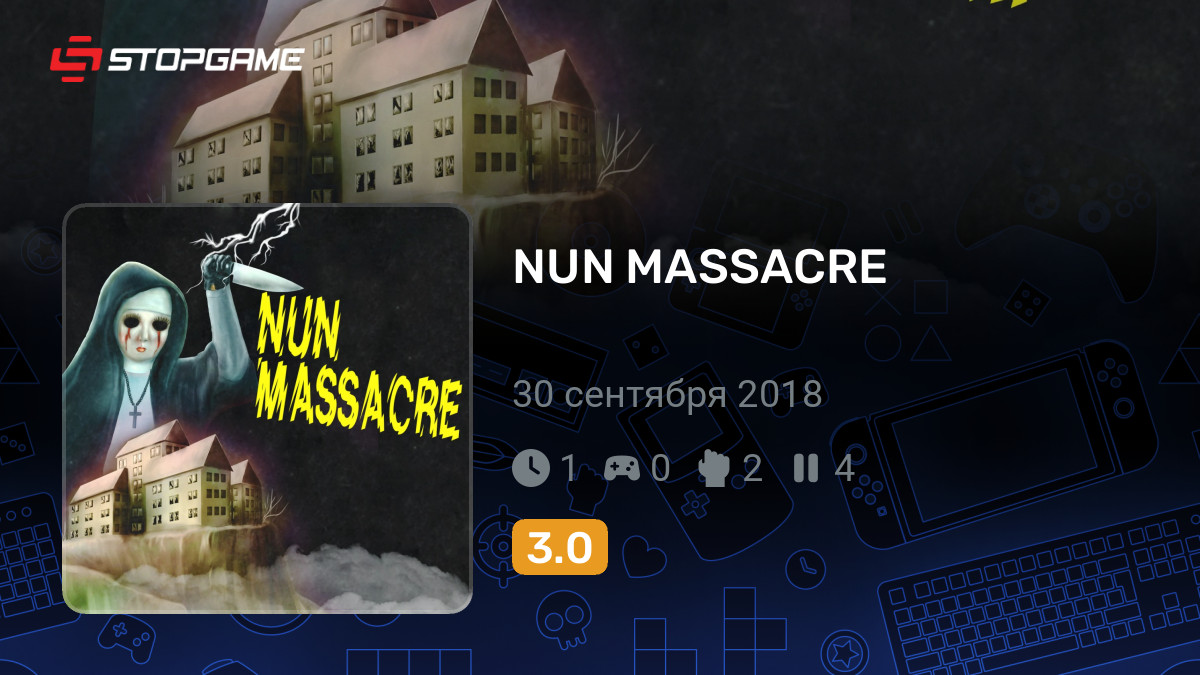 NUN MASSACRE (Night of the Nun) — обзоры и отзывы, описание, дата ...