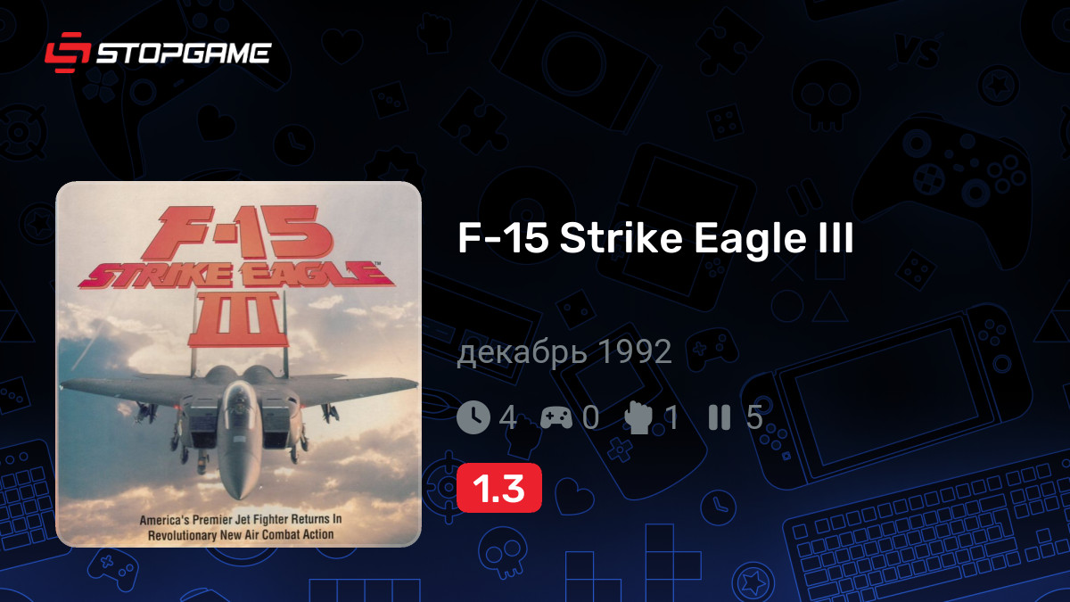 F-15 Strike Eagle III — обзоры и отзывы, описание, дата выхода ...