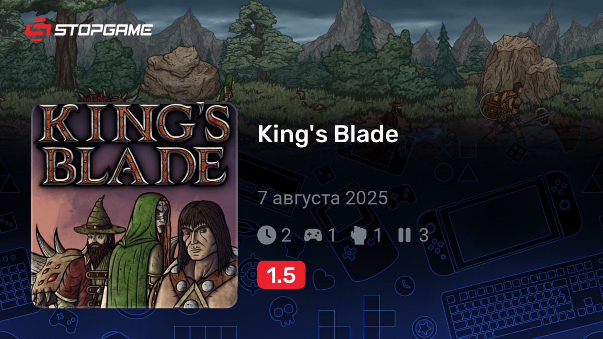Игры похожие на King's Blade | StopGame