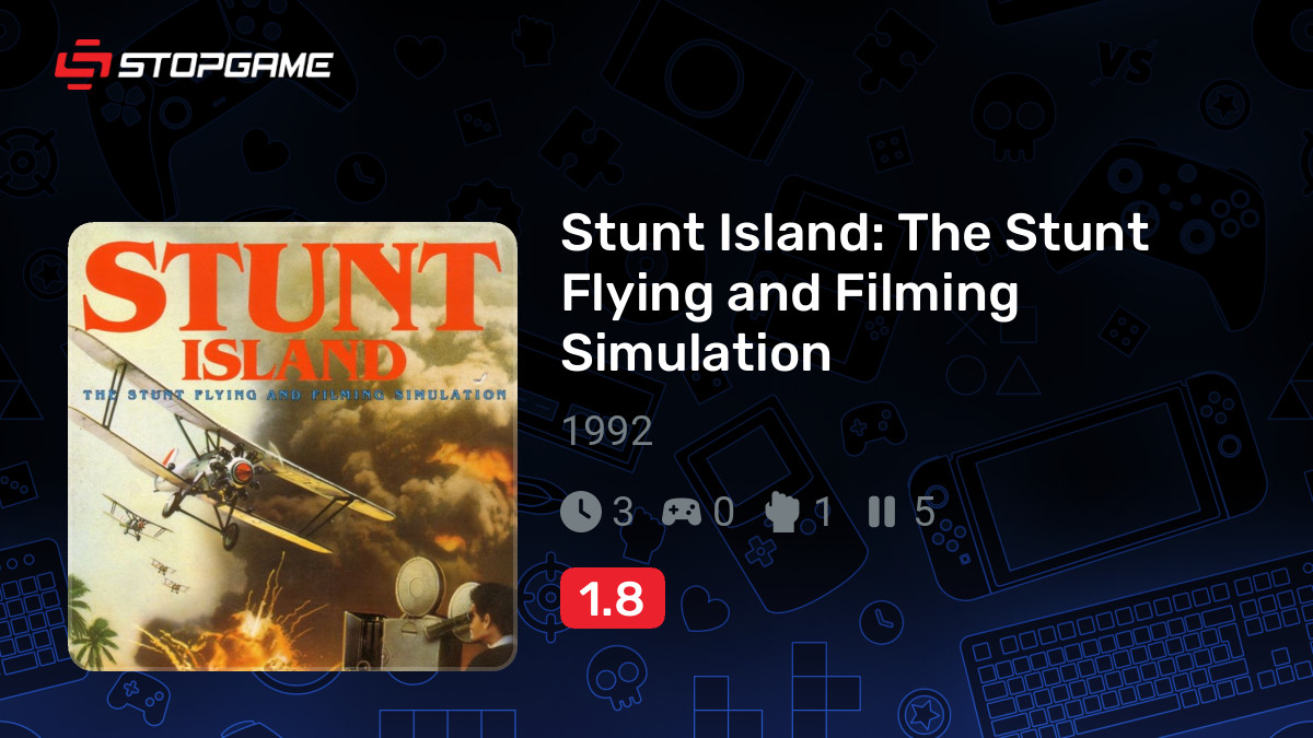 Подборки с игрой Stunt Island: The Stunt Flying and Filming Simulation ...